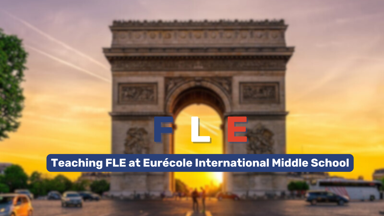 Teaching French as a Foreign Language (FLE) in our International Middle ...